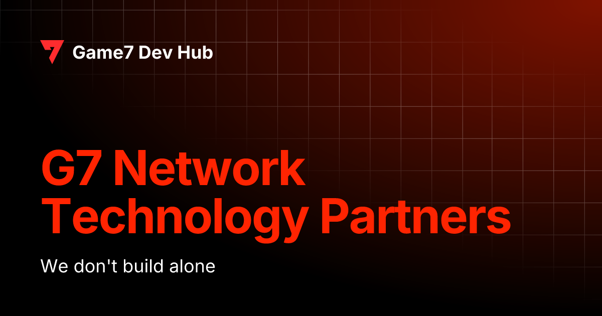 G7 Network Technology Partners | Game7 Dev Hub
